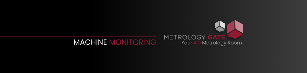 Machine Monitoring - Metrology Gate